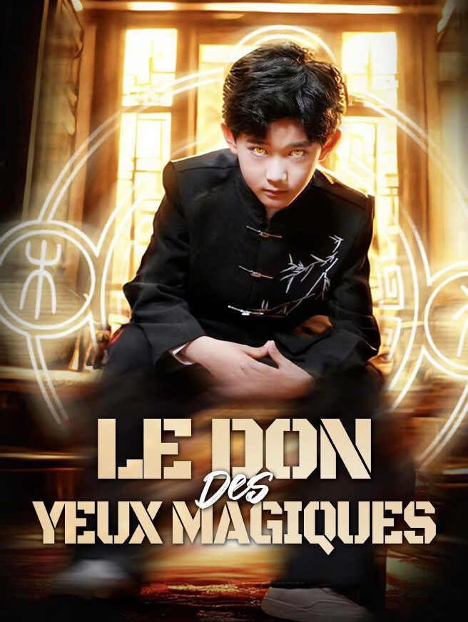 Episode 1-Le Don Des Yeux Magiques StardustTV - Popular Short Drama ...